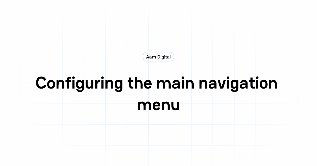 Configuring the main navigation menu | Aam Digital - Support Center