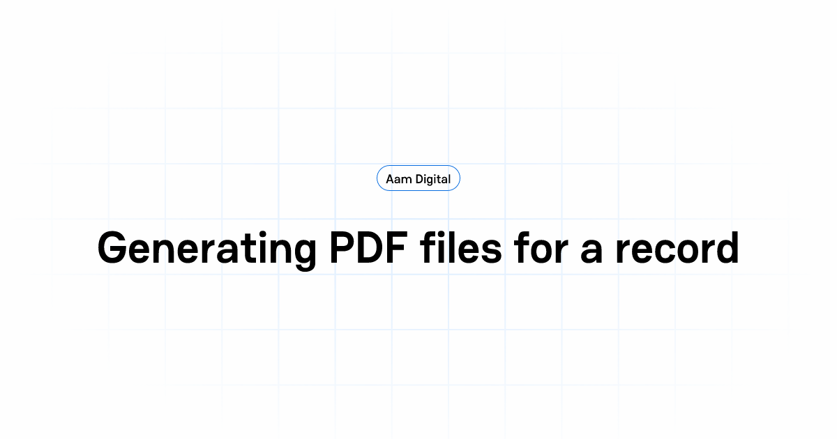 Generating PDF files for a record | Aam Digital