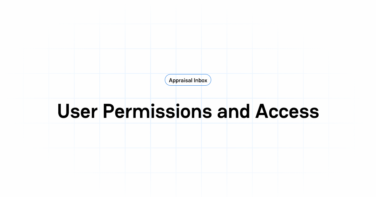 User Permissions and Access | Help Center | Appraisal Inbox