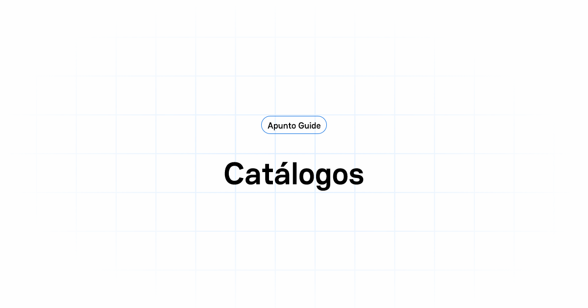 Catálogos | Apunto Guide