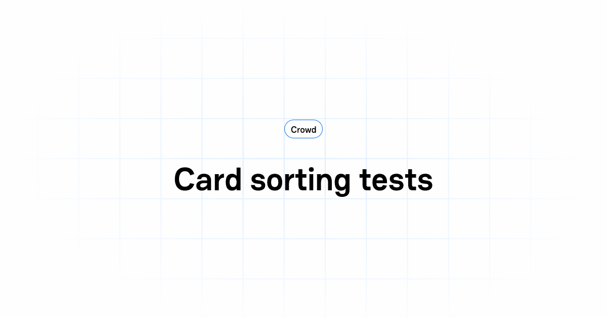 Card sorting tests | Crowd