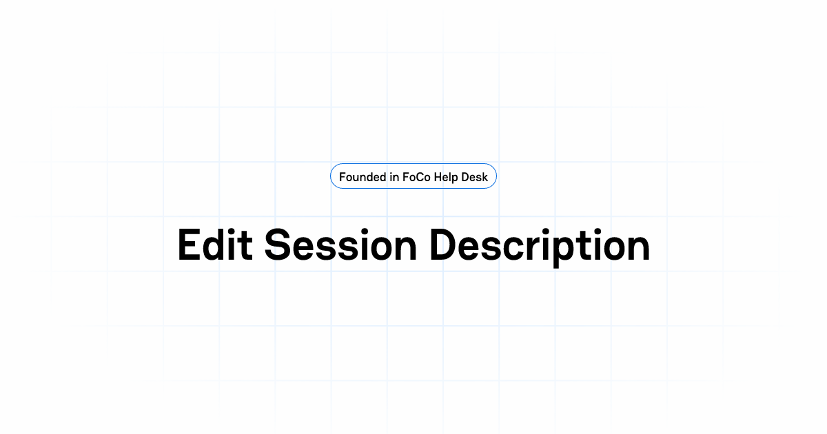 Edit Session Description | Founded in FoCo Help Desk