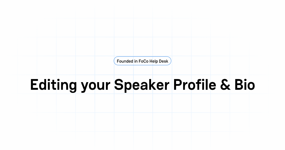 Editing your Speaker Profile & Bio | Founded in FoCo Help Desk