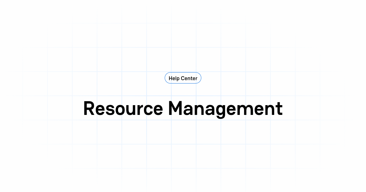 Resource Management | Help Center