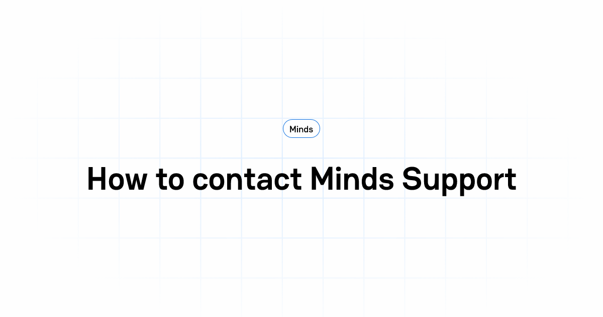 How to contact Minds Support | Minds