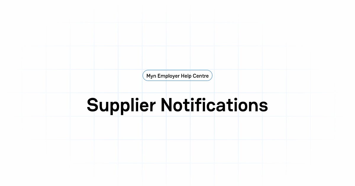 Supplier Notifications | Myn Help Centre
