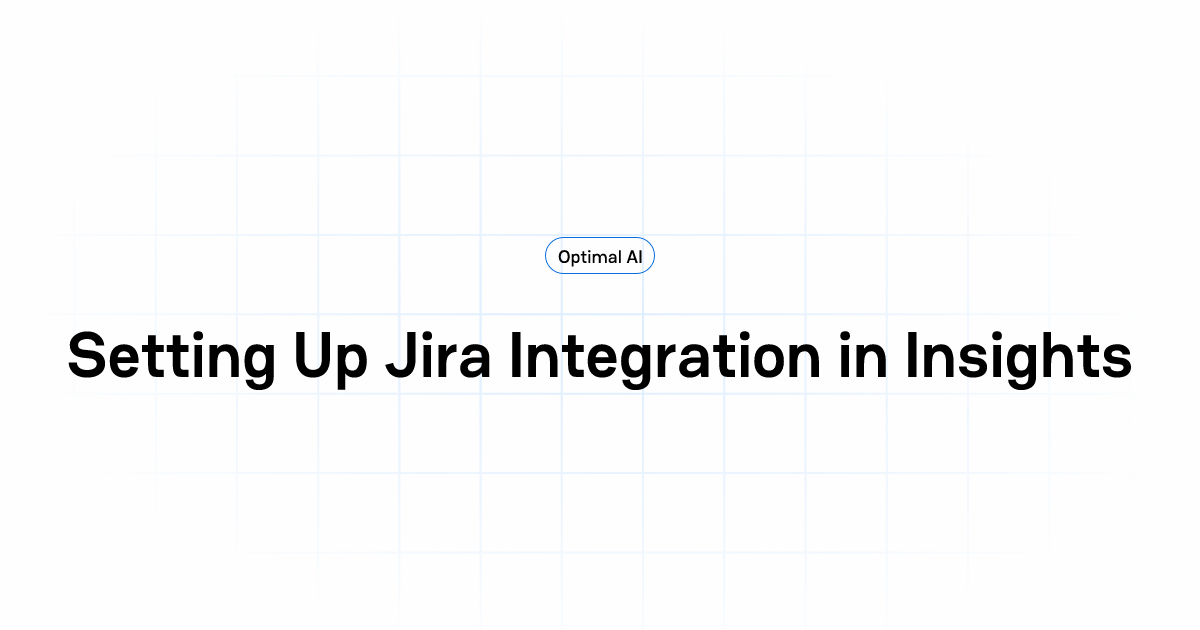 Setting Up Jira Integration in Insights | Your guide to Agentic Code ...