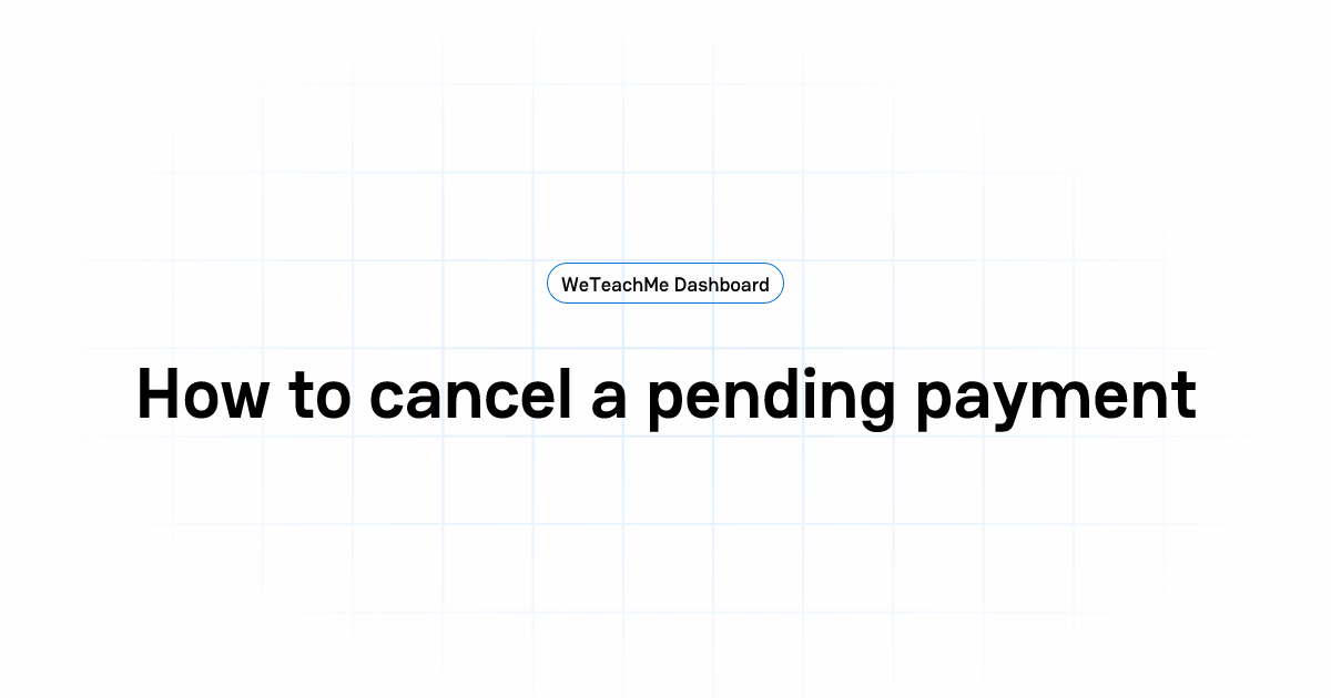 How to cancel a pending payment | Everything you need to manage your ...